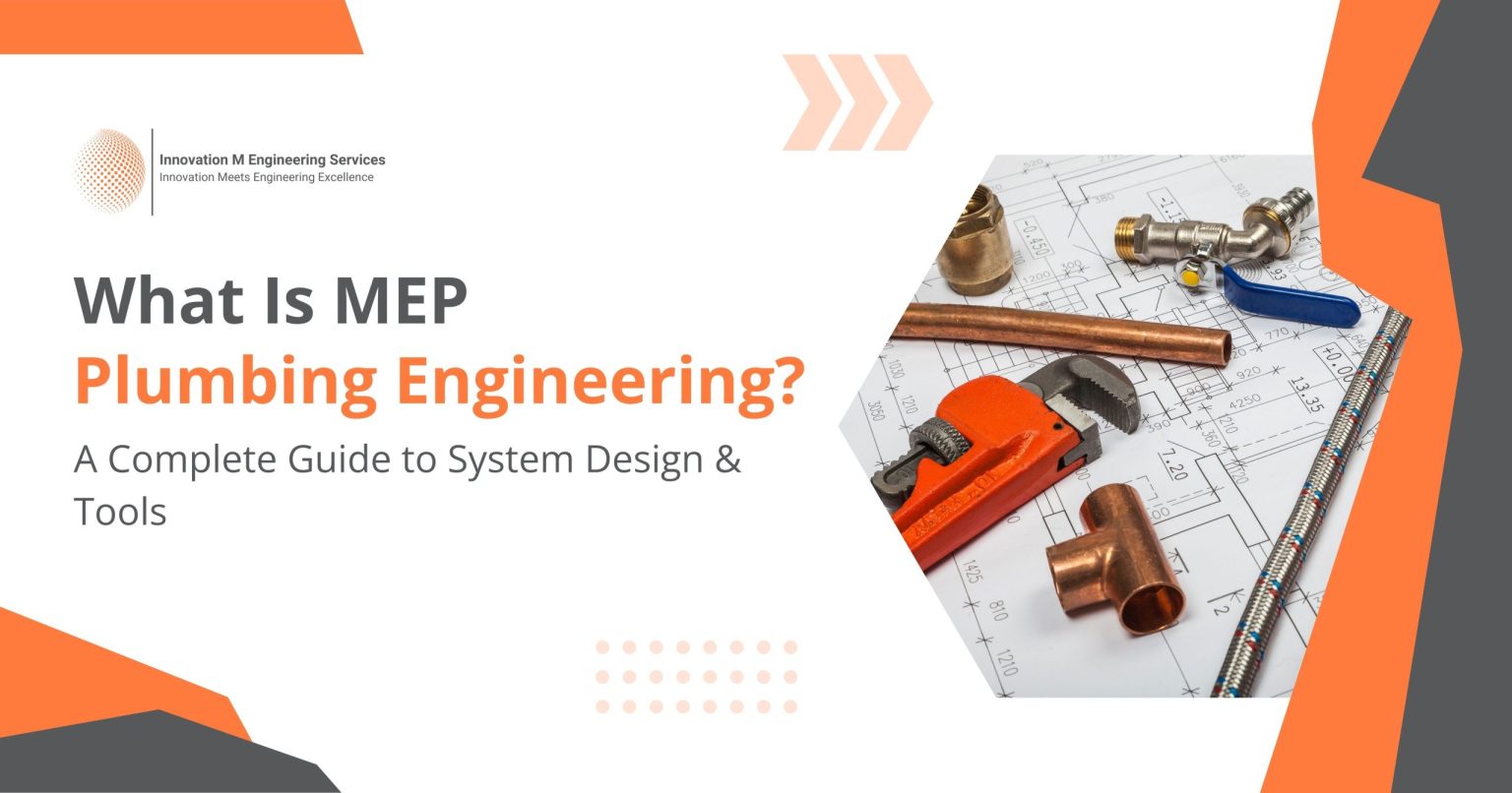 MEP Plumbing Engineering: Guide to Design & Tools