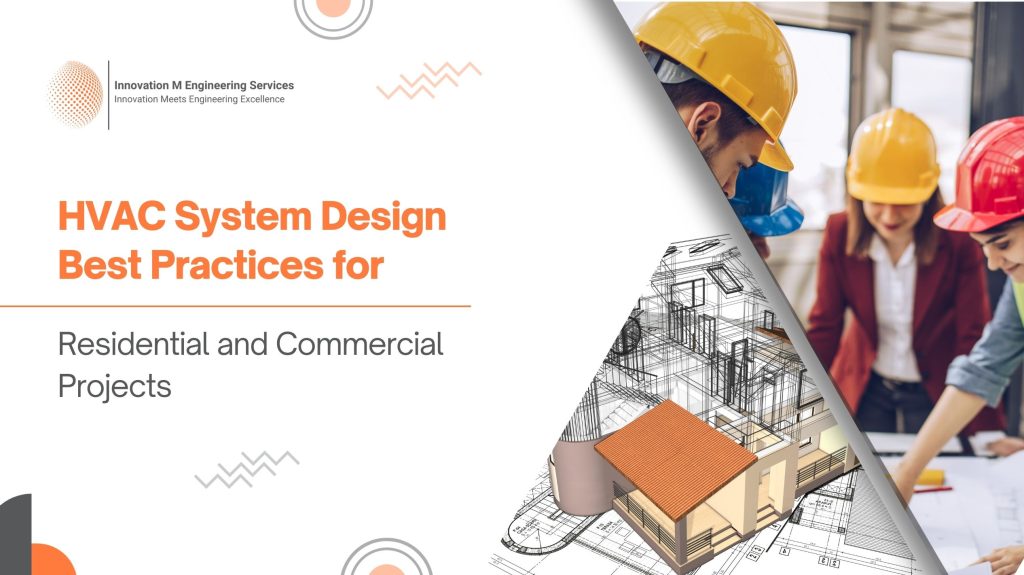 HVAC System Design Best Practices for Residential Projects